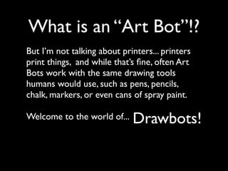 Art Robots: Machines That Draw | PPT