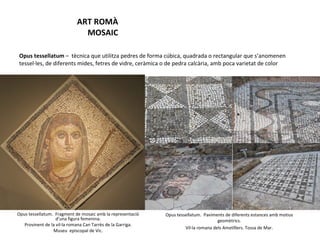 Art romà - Pintura i mosaic | PPT