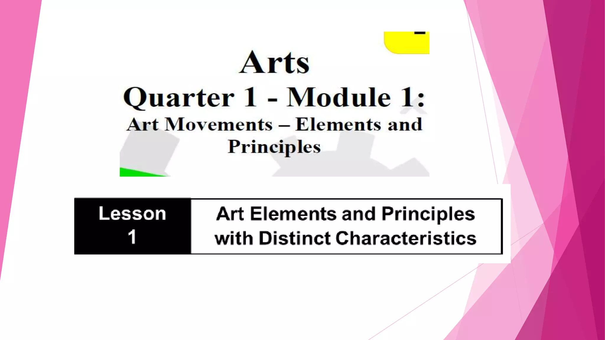 Arts Elements and Principles with Distinct Characteristics.pptx