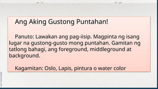 ARTS-5-FOREGROUND-BACKGROUND AT MIDDLEGROUNDQ1-W6-7 .pptx