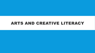 ARTS-AND-CREATIVE-LITERACY-REPORT.pptvhjx | PPTX