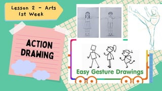 ACTION DRAWING ARTS PPT LESSON 2 IN MAPEH | PDF