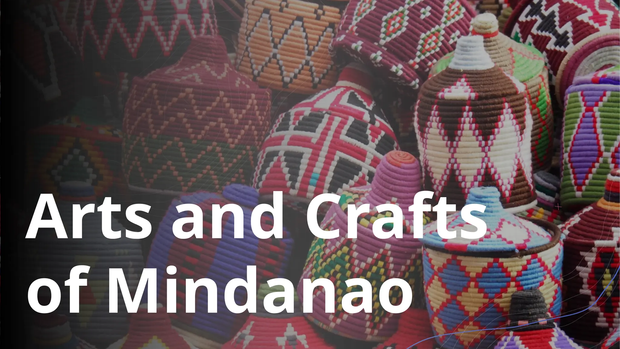 Arts and crafts in Mindanao region pptx. | PPTX