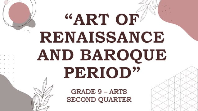 ARTS - QUARTER II (GRADE 9).pptx | Painting | Arts and Crafts