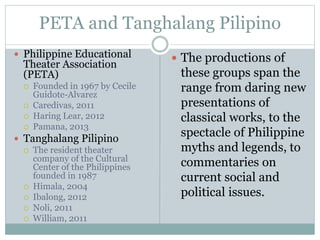ARTS10 - PHILIPPINE THEATER AND PERFORMING GROUPS.pptx