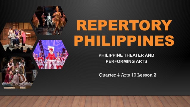 ARTS10-Q4-PPT_Lesson 2 (REPERTORY PHILIPPINES).pptx