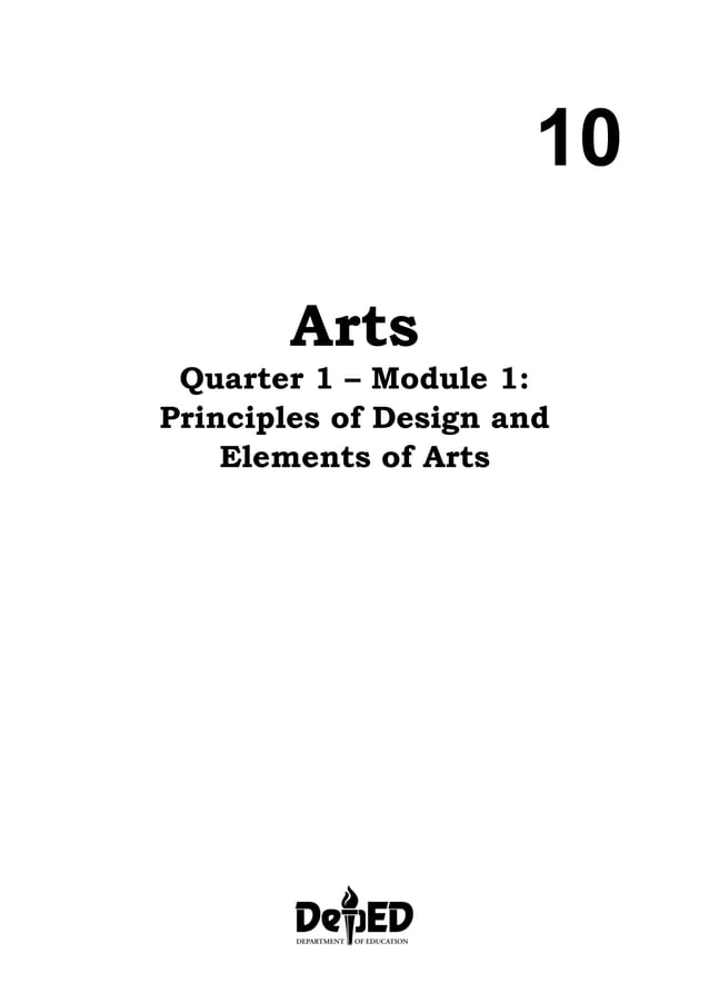 Arts10 q1 mod1_principles-of-design-and-elements-of-arts_content1 | PDF