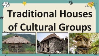 Grade-4-Indigenous houses in the philippines | PPTX