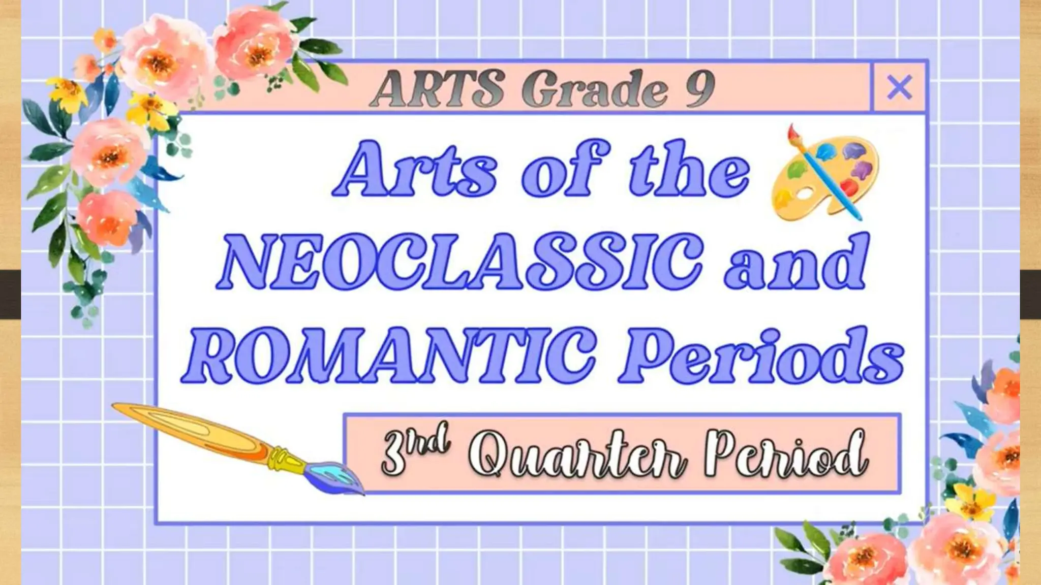 ARTS 9.pptx_ lesson 1 3rd quarter- Romantic & Neoclassical period | PPTX