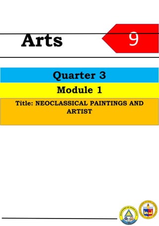 Arts 9 M1 Q3 NEOCLASSICAL PAINTINGS AND ARTIST | PDF