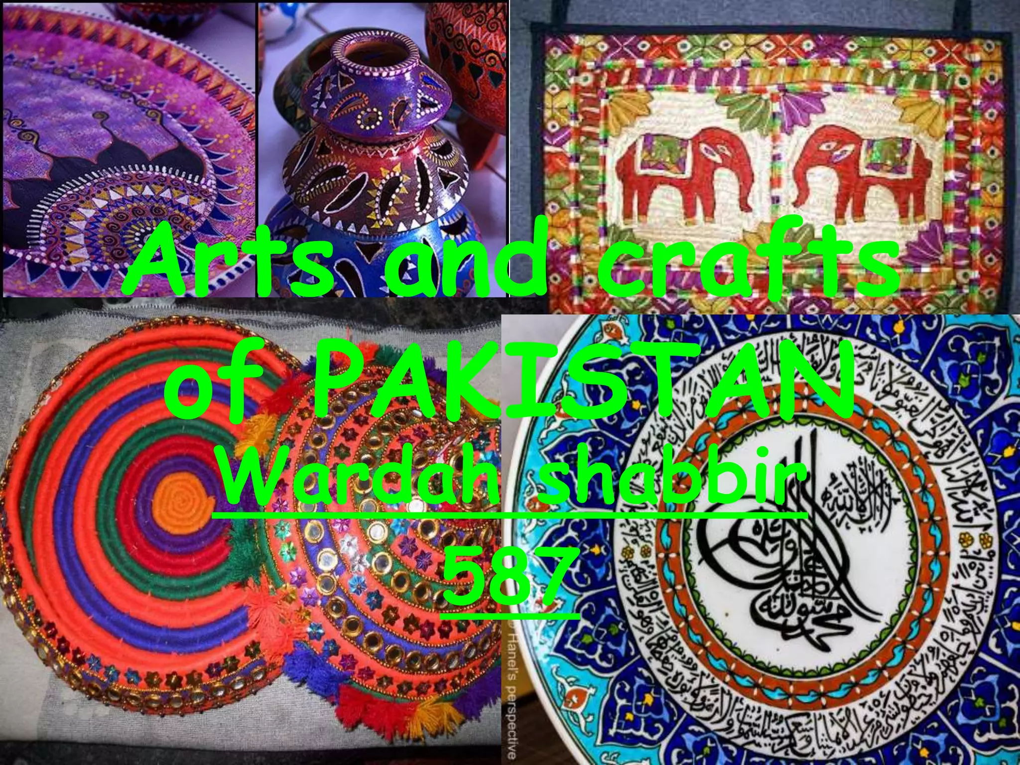 Arts and crafts of pakistan | PPTX