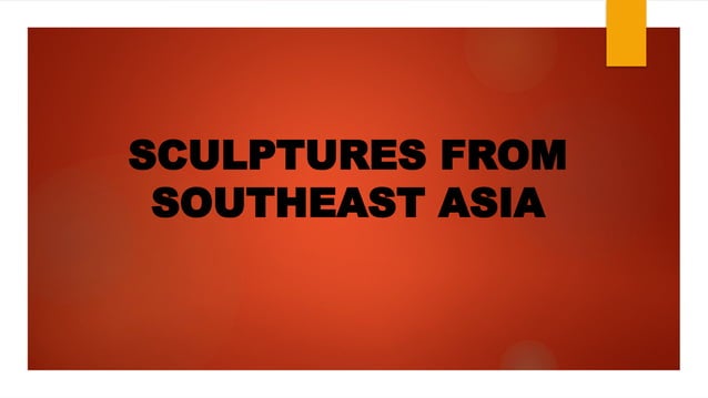 ARTS AND CRAFTS OF SOUTH EAST ASIAS .pptx
