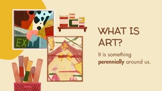 INTRODUCTION TO ARTS | PPTX