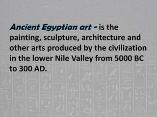 (Arts) Arts of Ancient Civilization | PPT