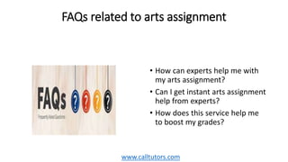 Arts assignment help | PPTX