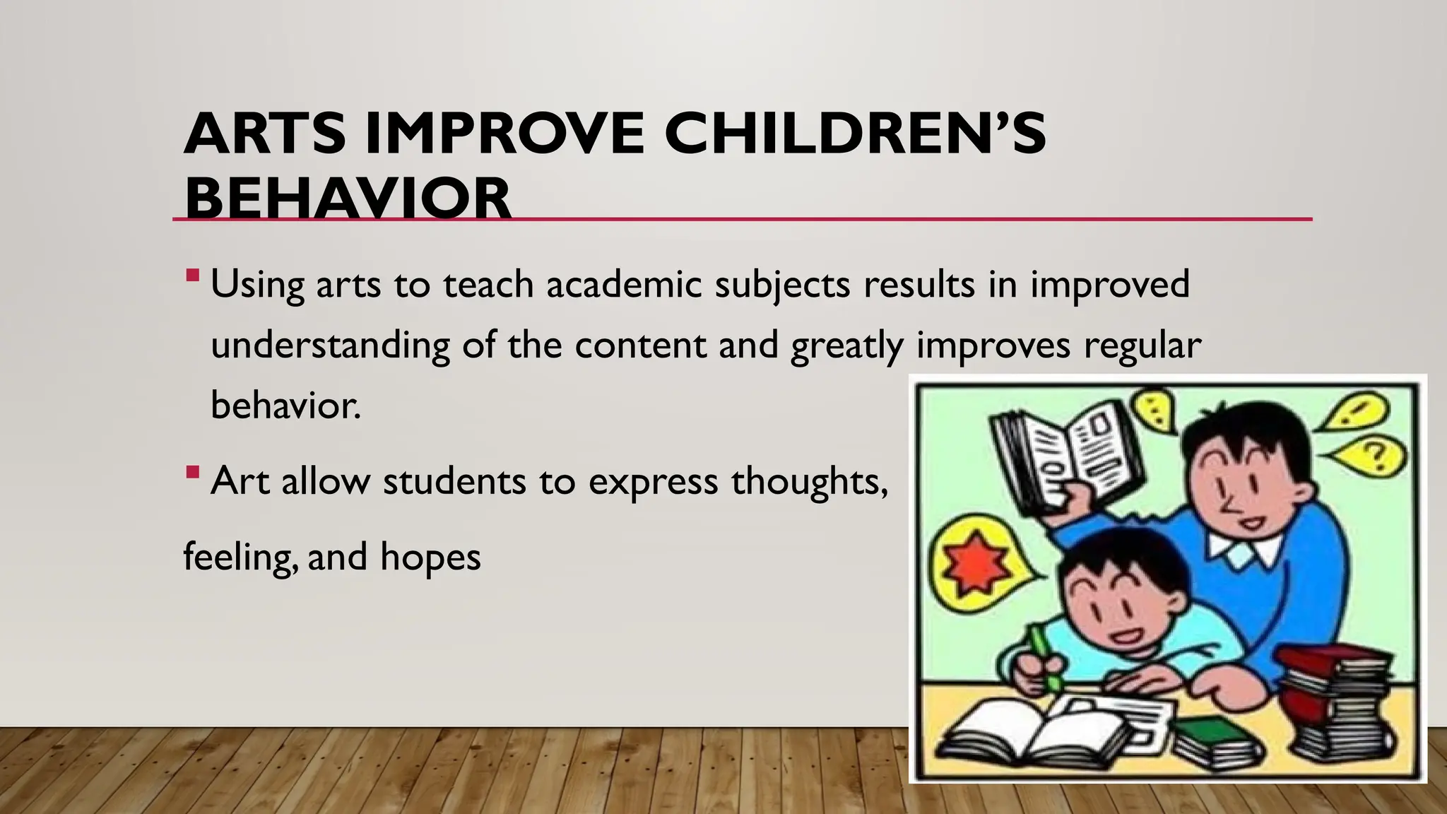 Arts improvement children’s behavior.pptx