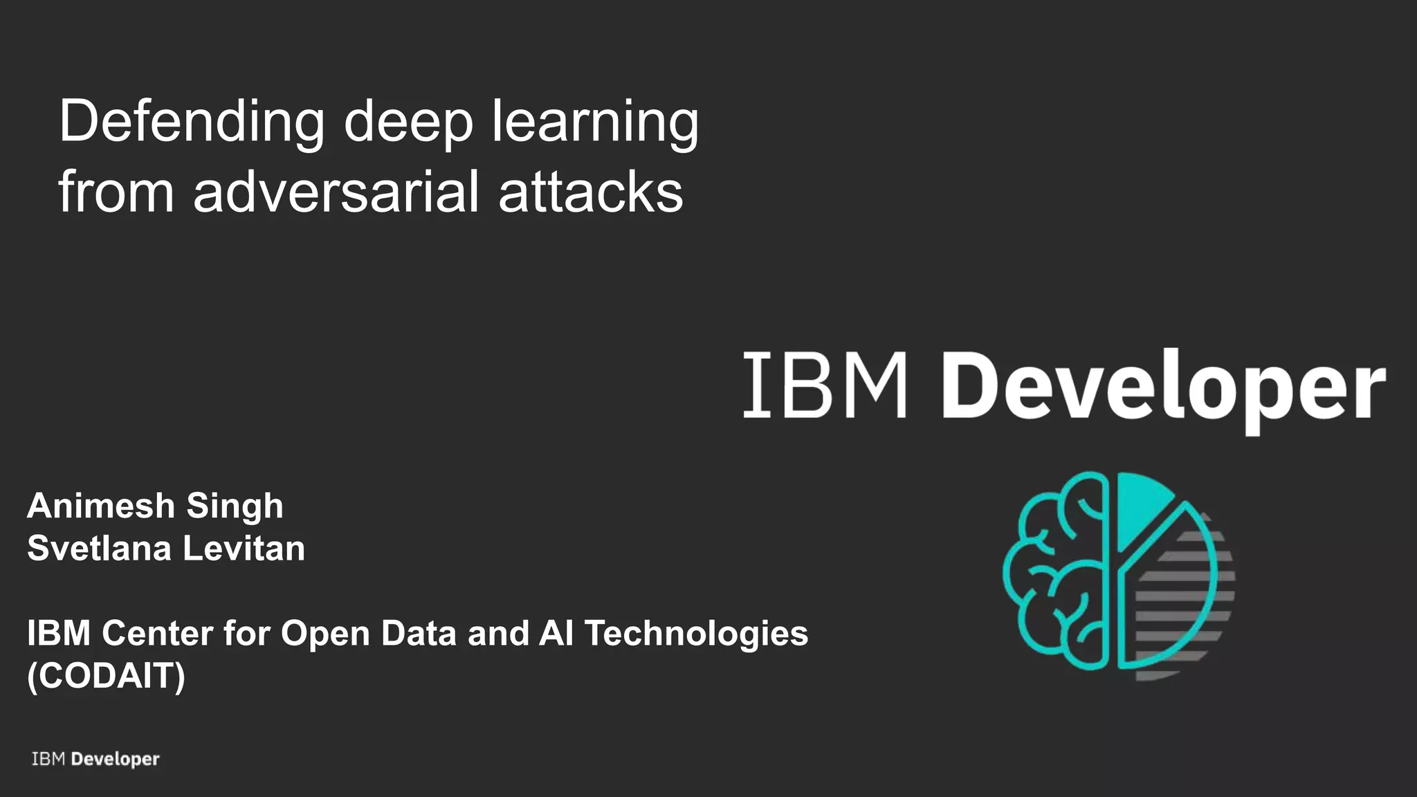 Defending Deep Learning From Adversarial Attacks Pptx Information