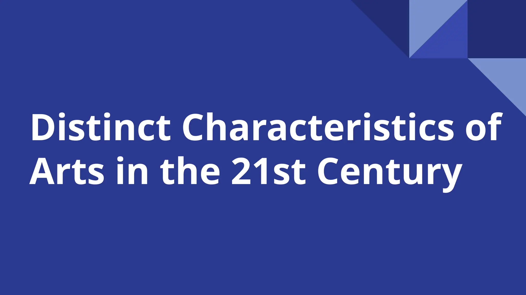 Arts _– Module 1 Elements and Distinct characteristics of technology ...