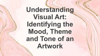 ARTS MODULE 4 ELEMENTS OF ARTS.pptx