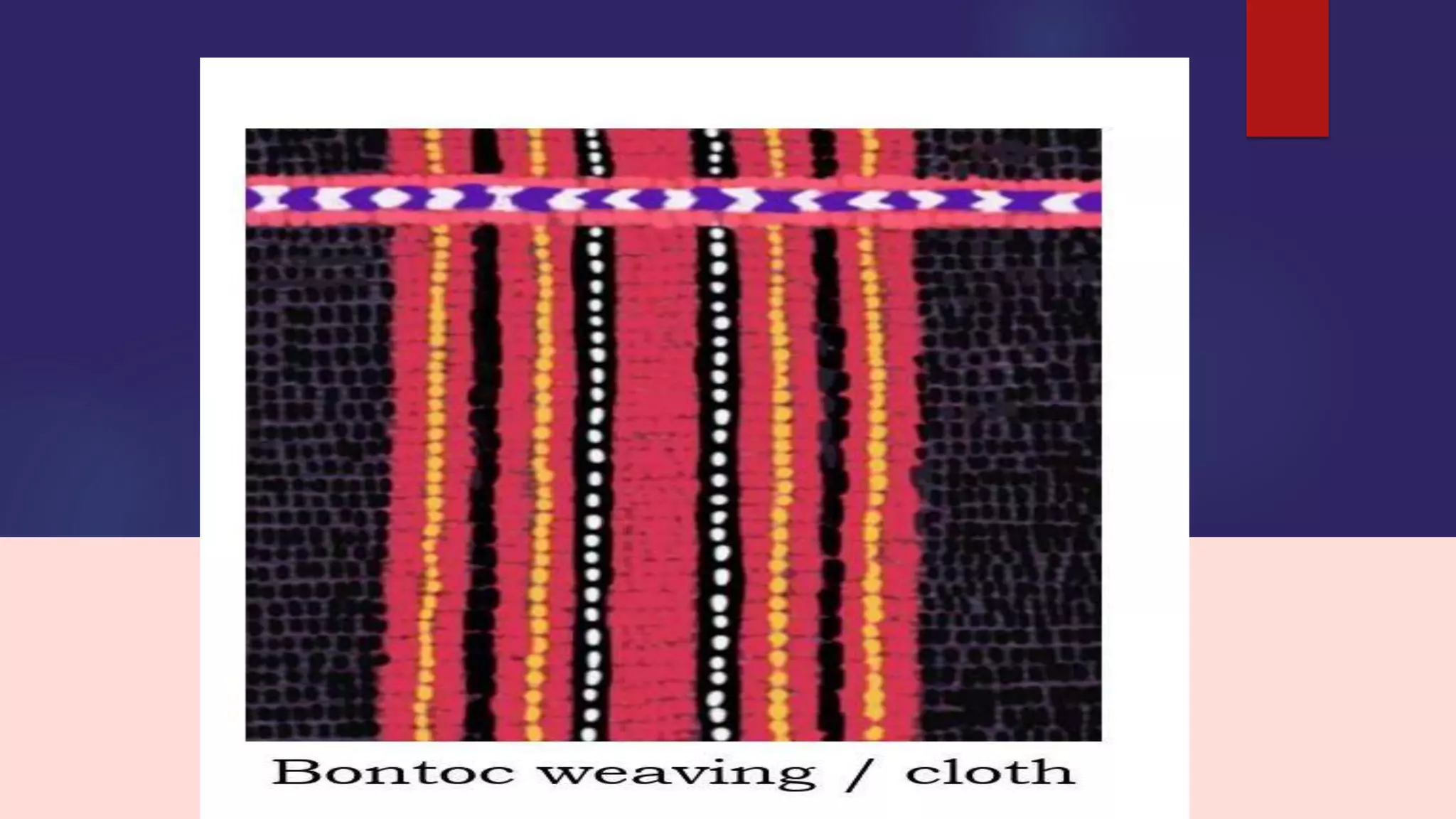 ATTIRE, FABRICS AND TAPESTRIES OF LUZON | PPTX