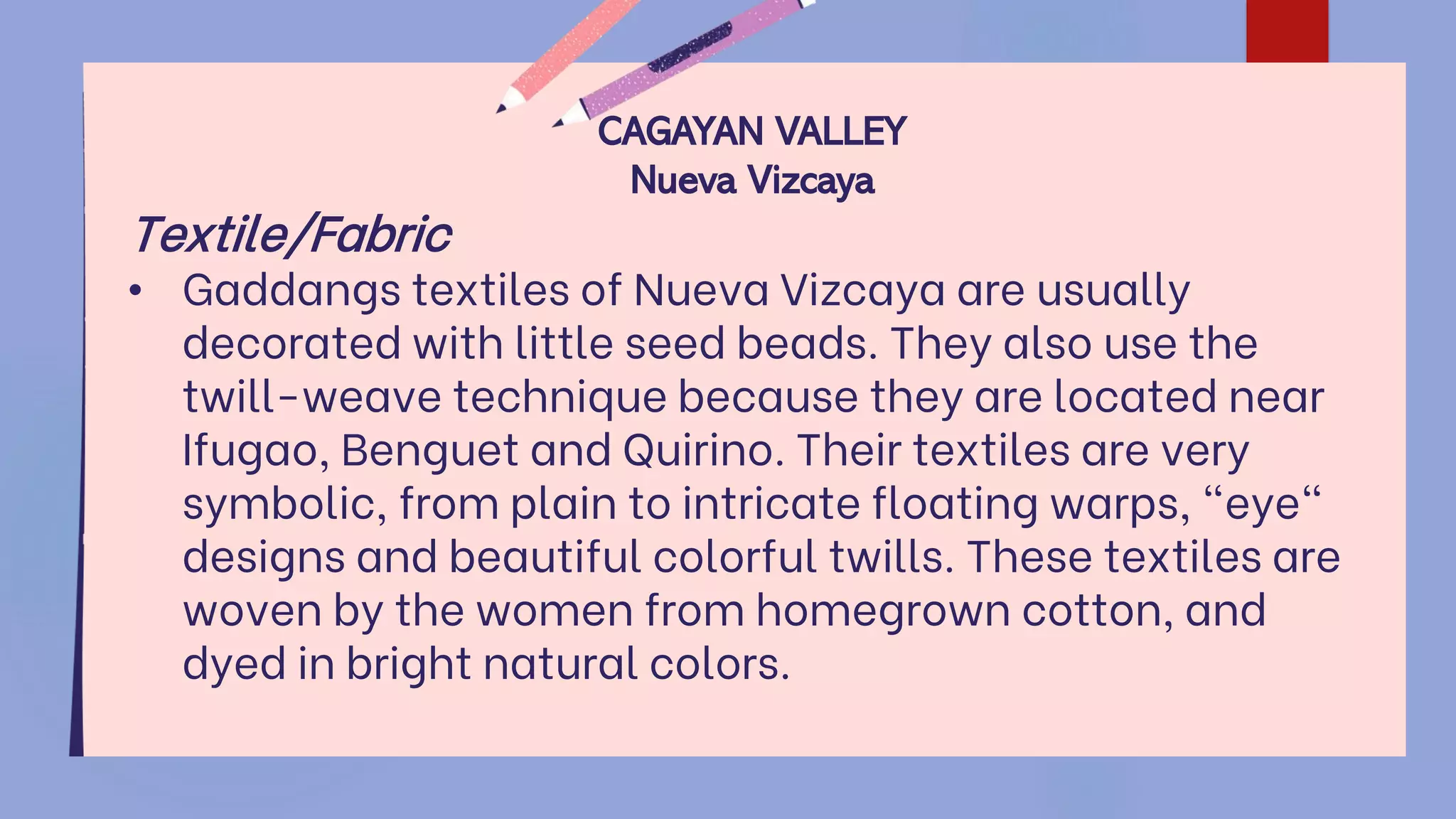 ATTIRE, FABRICS AND TAPESTRIES OF LUZON | PPTX
