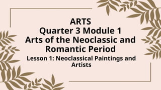 MAPEH 9 ARTS NEOCLASSICAL PERIOD .pptx