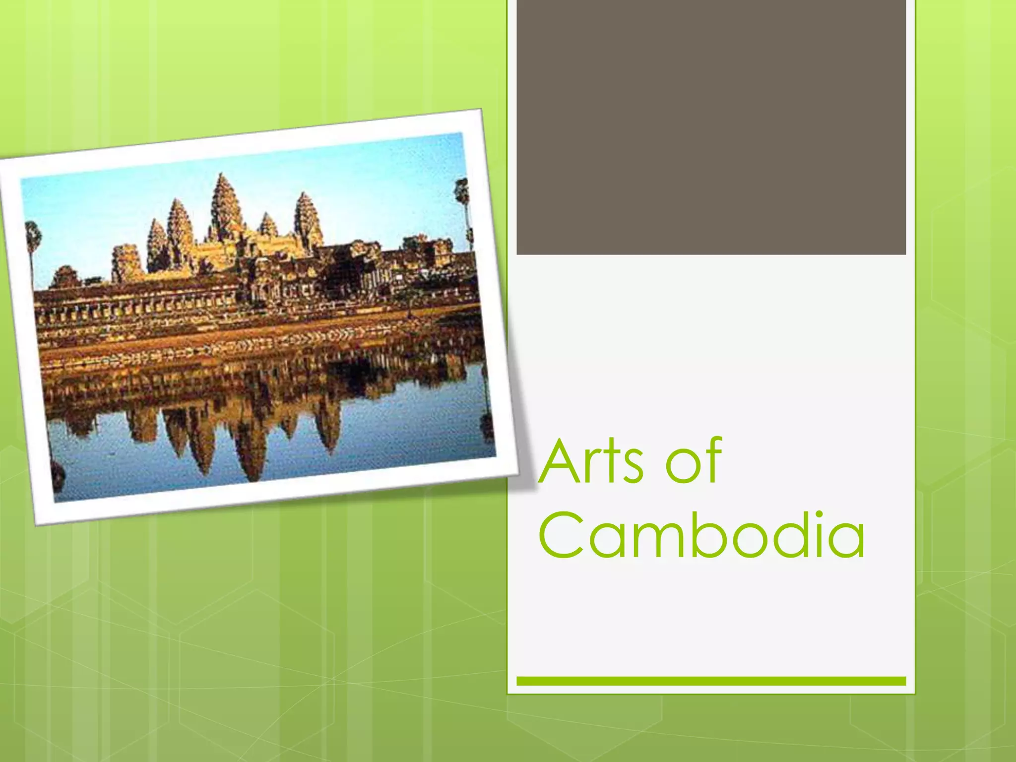 Arts of cambodia | PPTX