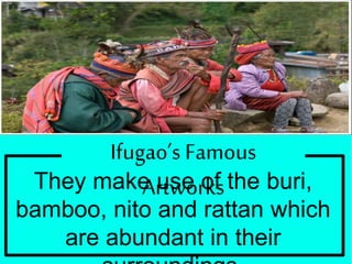 Arts of Highland Luzon (Ifugao) | PPTX