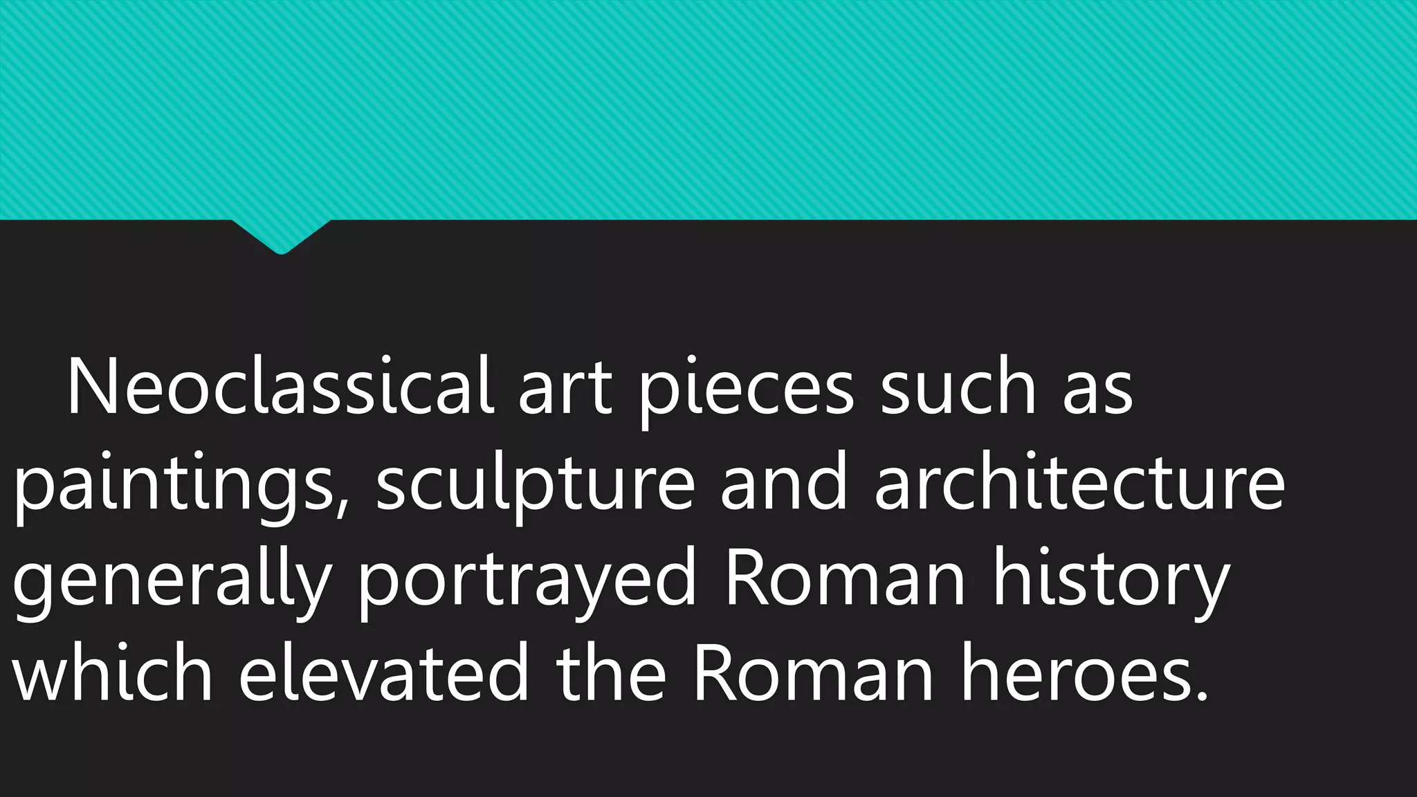 ARTS OF THE NEOCLASSIC AND ROMANTIC PERIODS.pptx