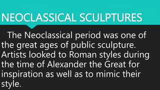 ARTS OF THE NEOCLASSIC AND ROMANTIC PERIODS.pptx | Modern Art | Fine Art