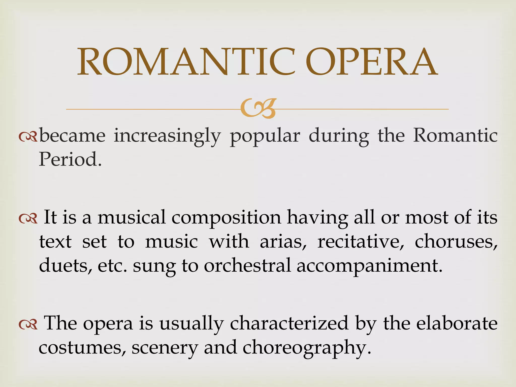 Art Song and Opera of the Romantic Period | PPTX