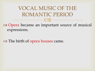 Art Song and Opera of the Romantic Period | PPTX