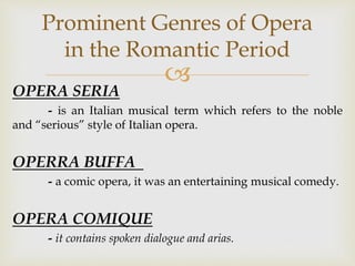 Art Song and Opera of the Romantic Period | PPTX