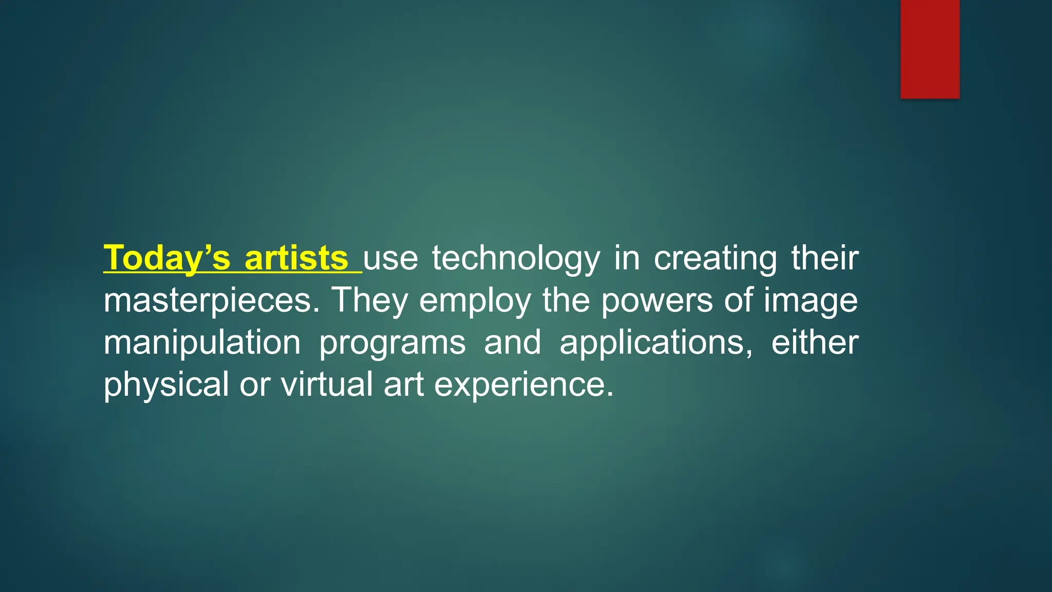 Grade 10- -Arts Quarter2 Lesson1 Technology based-arts pptx | PPTX