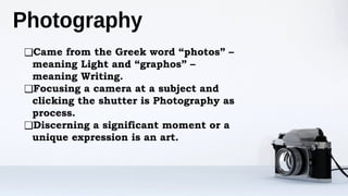 ARTS_Q3-PPT-MAPEH10_Lesson-1-Philippine-Based-Media-Arts-Photography.pptx