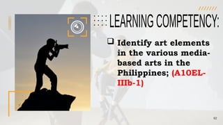 ARTS_Q3 PPT-MAPEH10_Lesson 1 (Philippine Based Media Arts-Photography).pptx