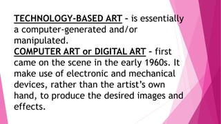 ARTS10_QUARTER II.pptx_Technology-based art | PPTX | Photo Editing ...