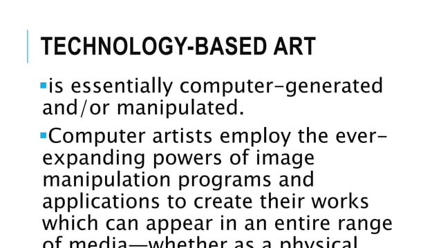 ARTS_Technology-Based Arts-Lesson 2&3.pptx