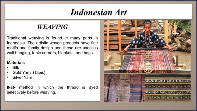 ARTS OF INDONESIA- It discusses the Wayang Kulit shadow puppet theater ...