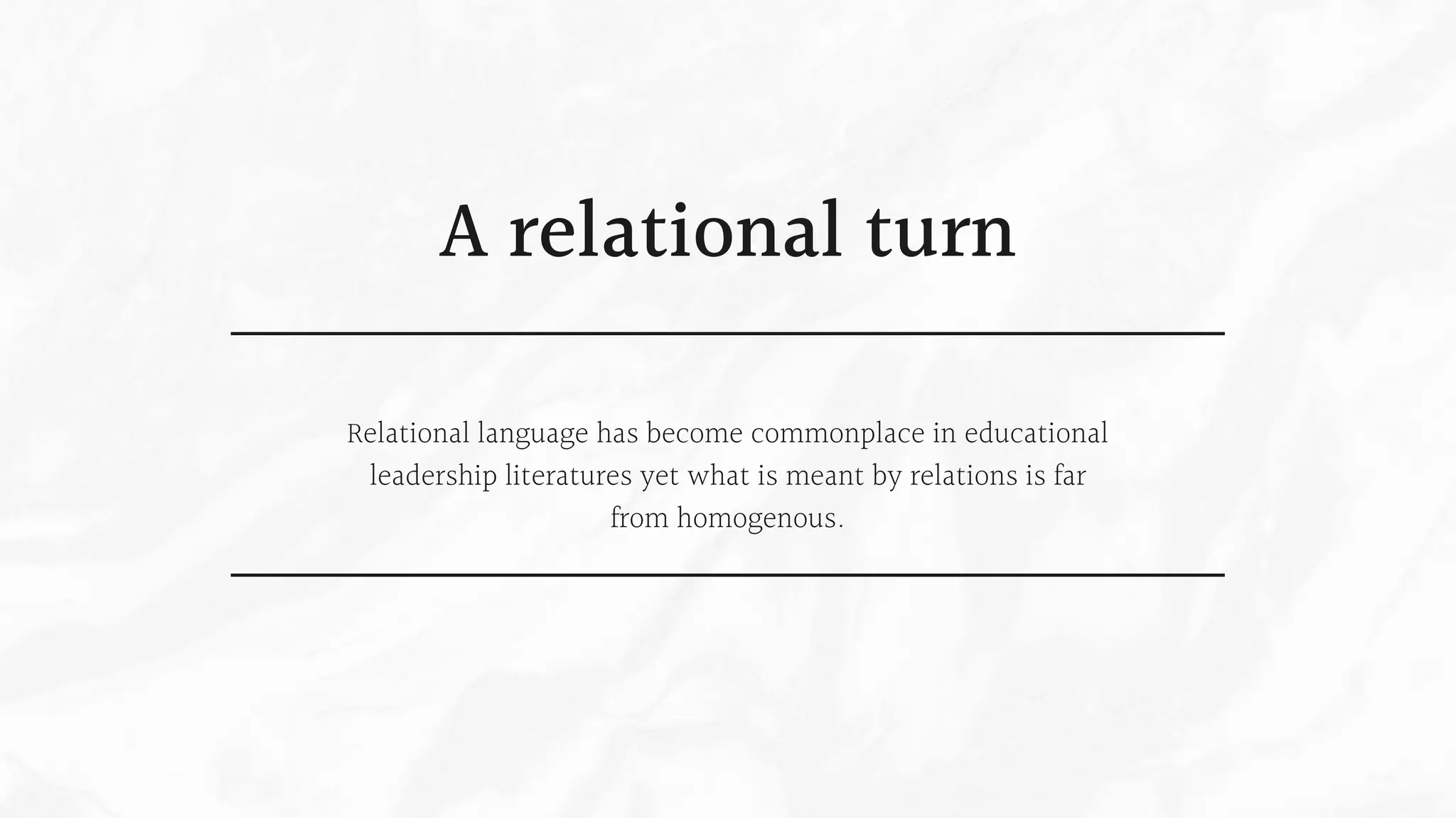 Relationalism in educational leadership research | PPT