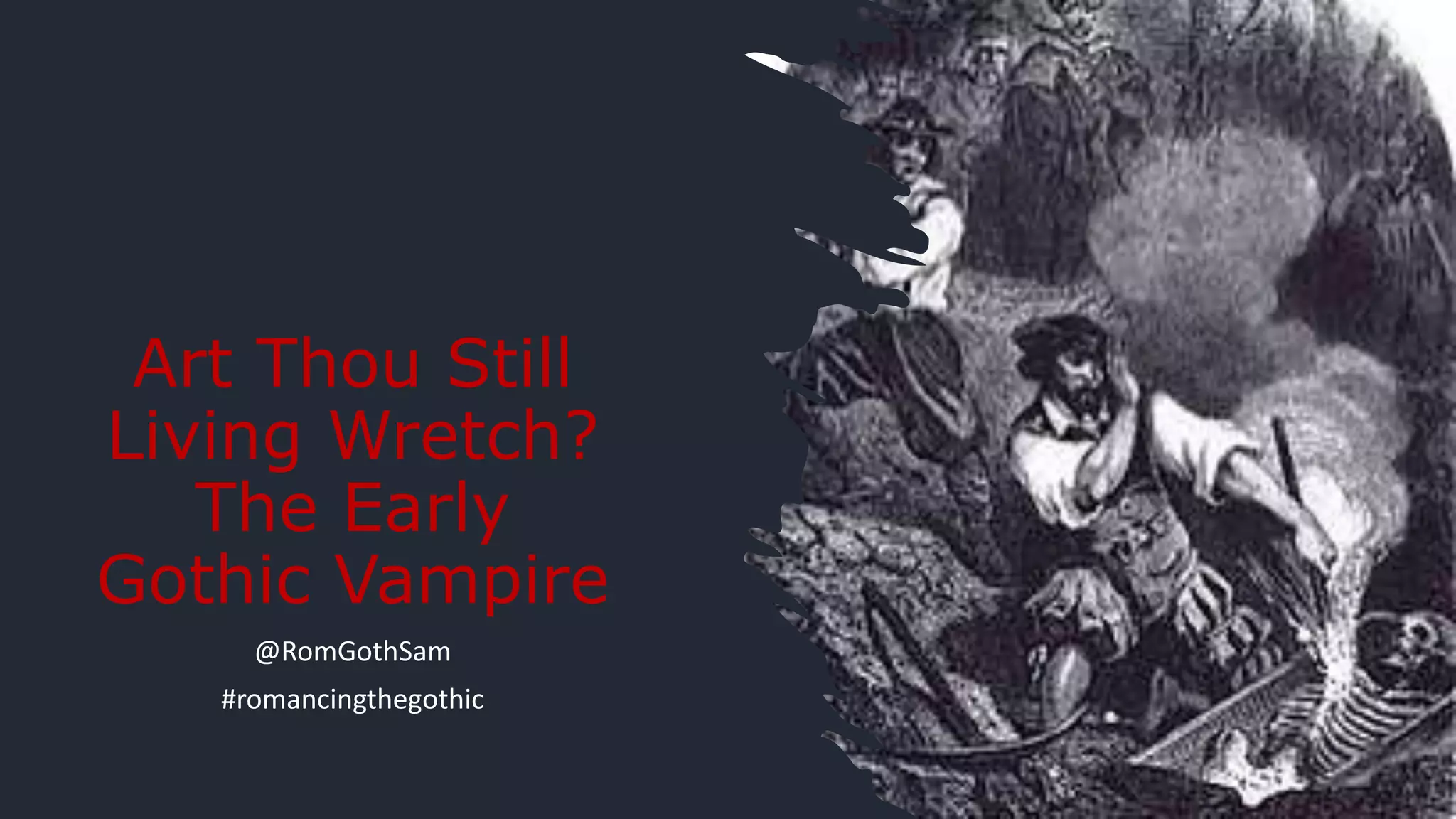 Romancing the Gothic: Early Gothic Vampires | PPTX