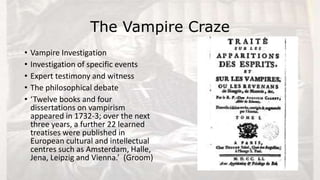 Romancing the Gothic: Early Gothic Vampires | PPTX