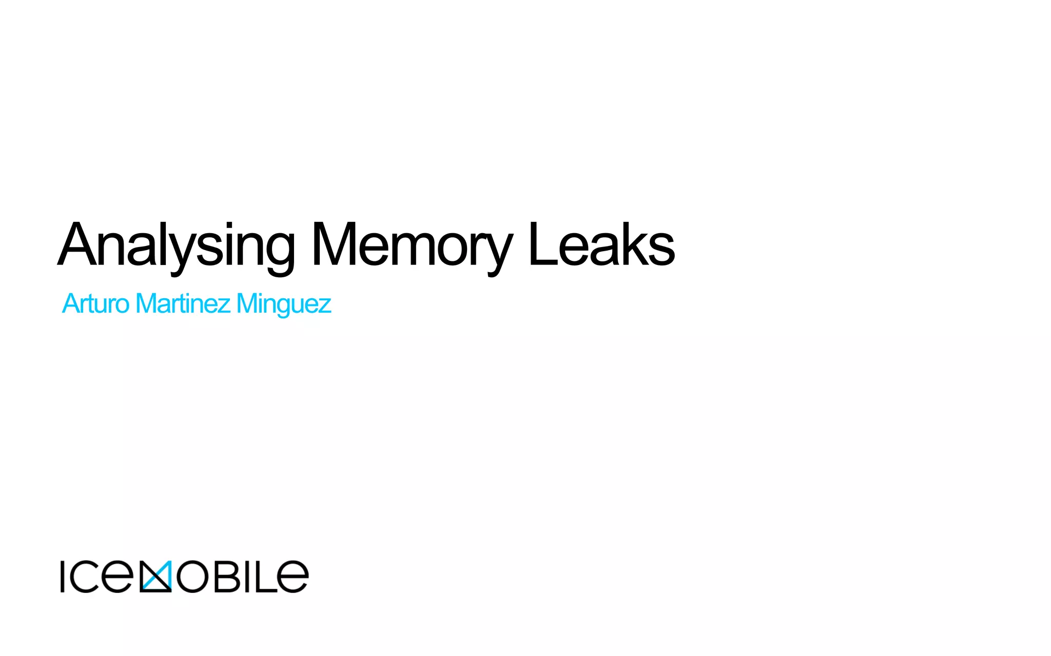 Analysing Memory Leaks | PPT