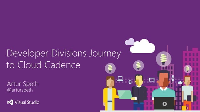 DevDay 2016: Artur Speth - DevOps - Microsoft Developer Divisions Weg ...