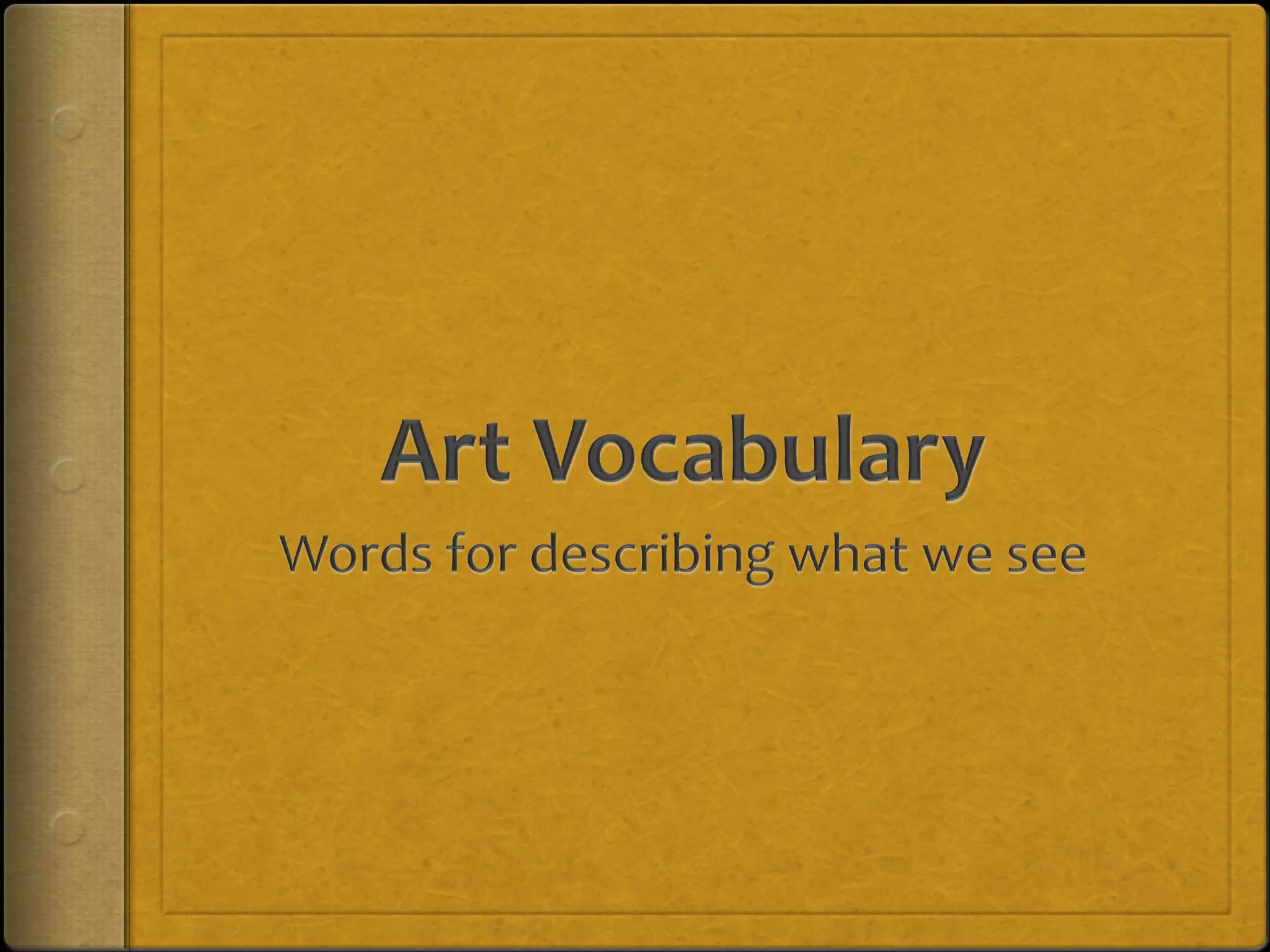 Basic Art Vocabulary | PPT