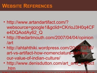 Art vs. artifact debate | PPT