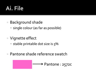 Artwork - file which a printer expects from you. | PPT