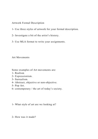 Artwork Formal Description1- Use three styles of artwork for.docx