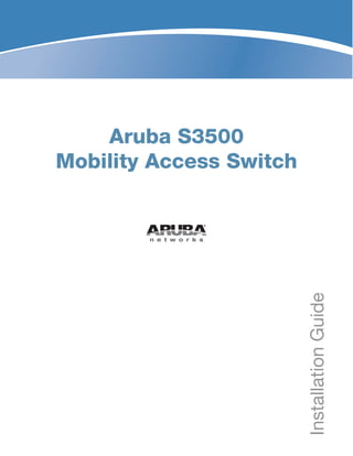 Aruba s3500 installation guide | PDF