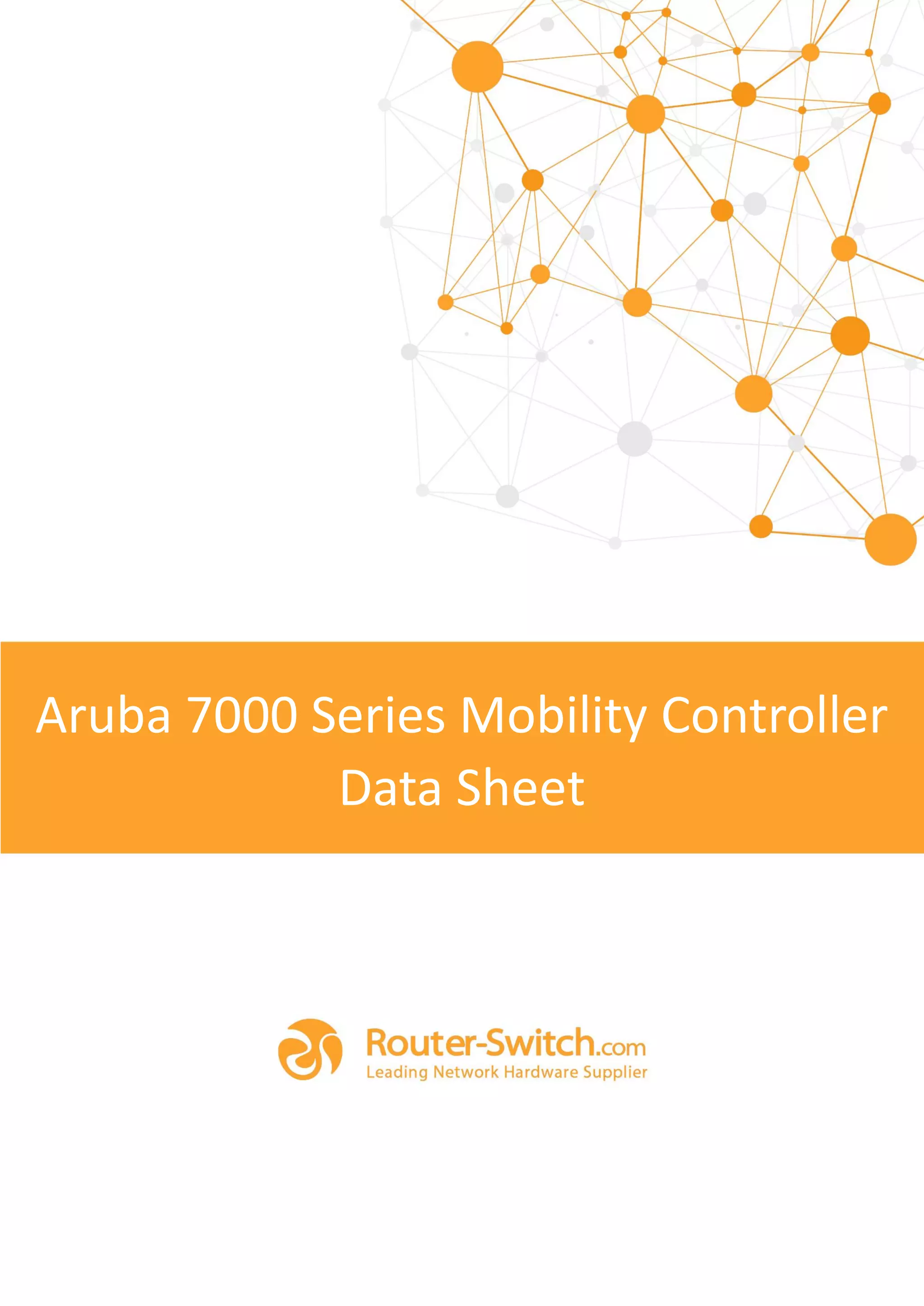 Aruba 7000 Series Mobility Controller Data Sheet | PDF